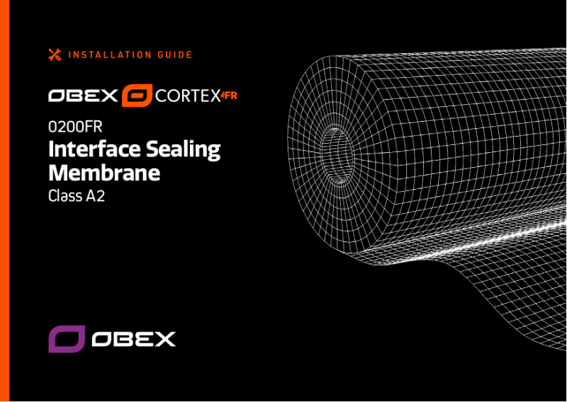 OBEX CORTEX 0200FR Class A2 ISM (Interface Sealing Membrane) Including ...
